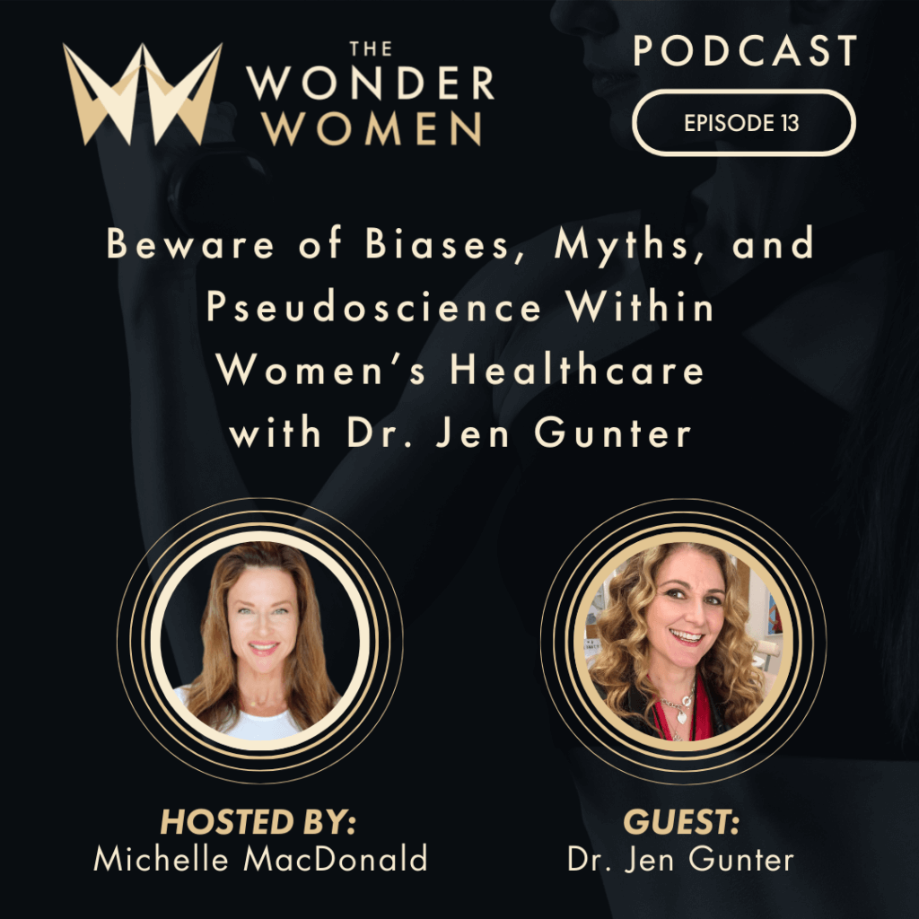 Biases, Myths, and Pseudoscience Within Women’s Healthcare